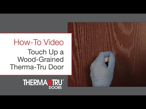 How to Touch Up a Wood-Grained Therma-Tru Door Using a Therma-Tru Same ...