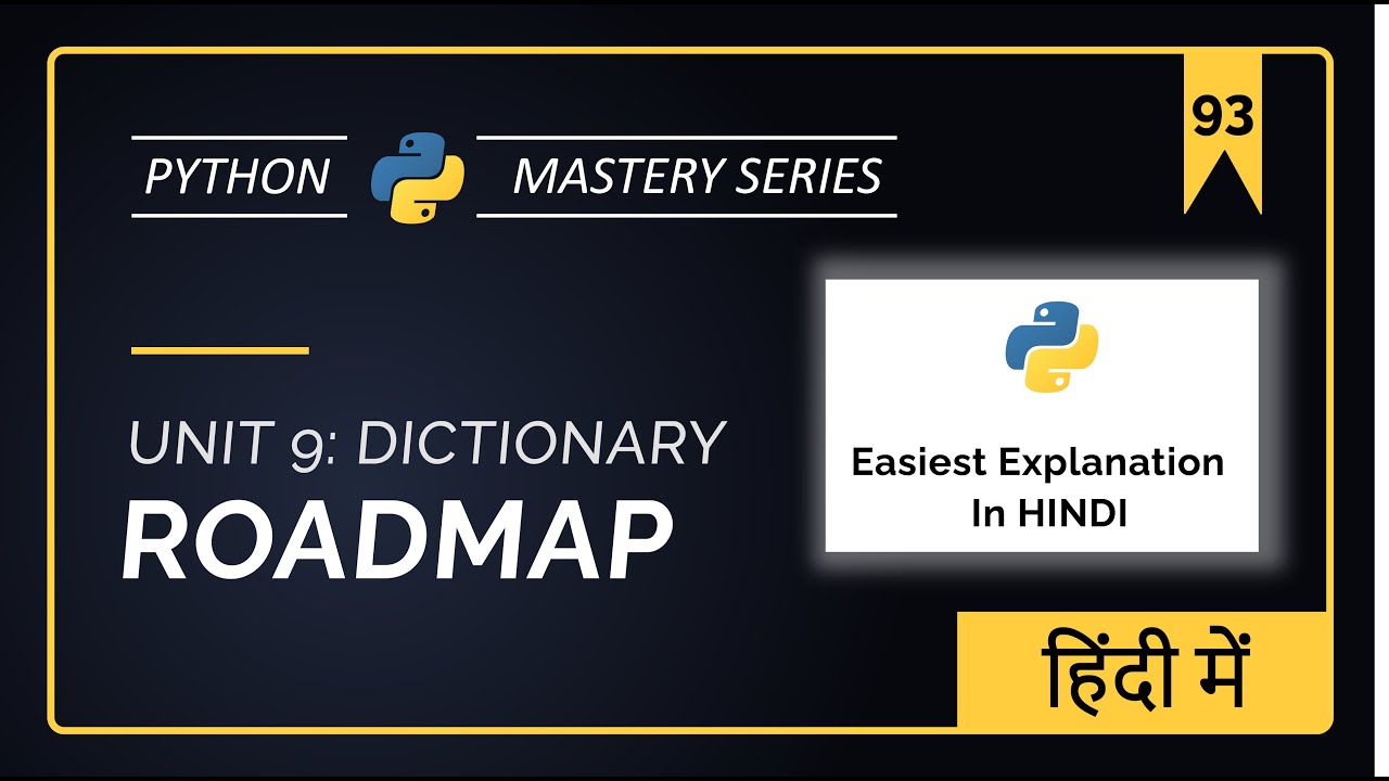 Python DICTIONARY Roadmap | UNIT - 9 | Python For Beginners
