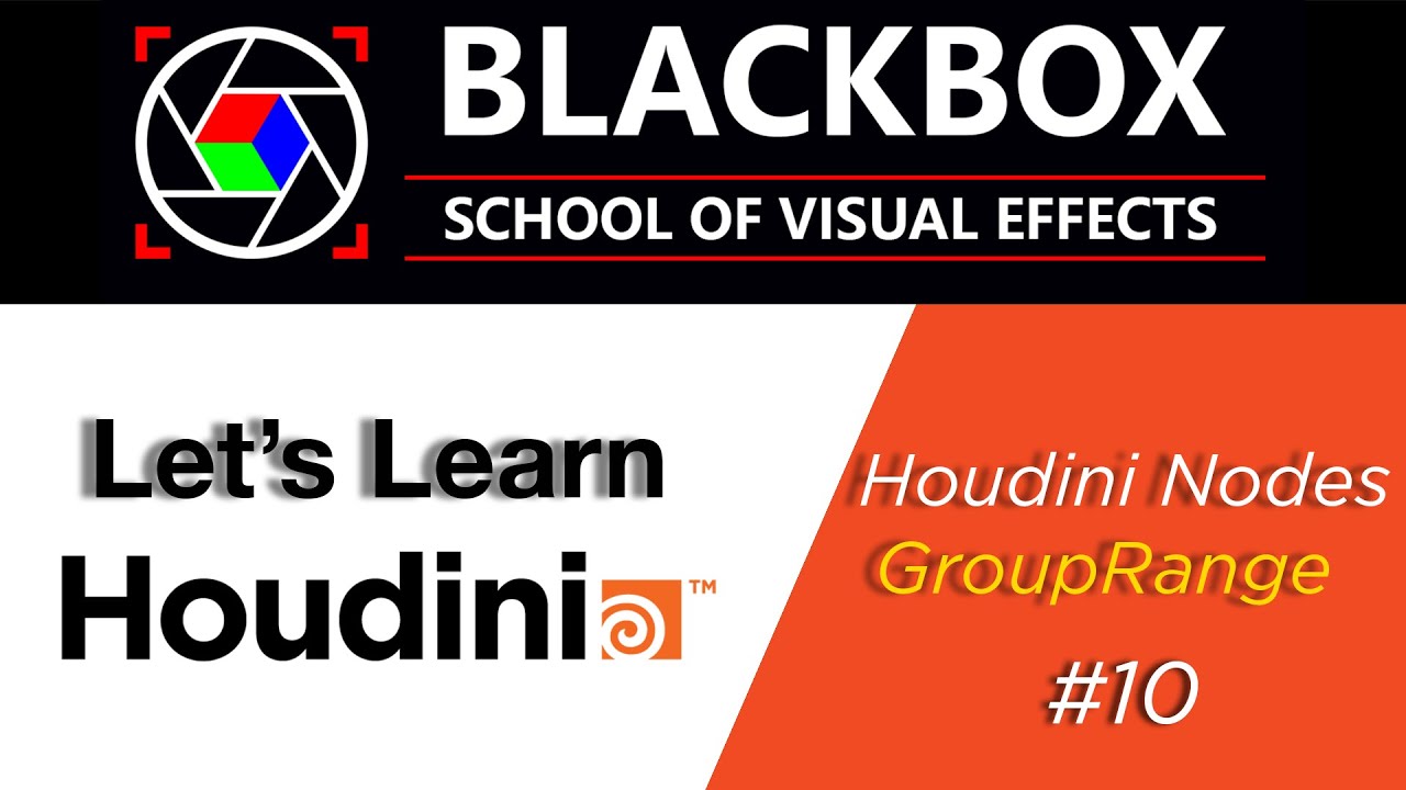 Let's Learn Houdini : Houdini Nodes- Group Range