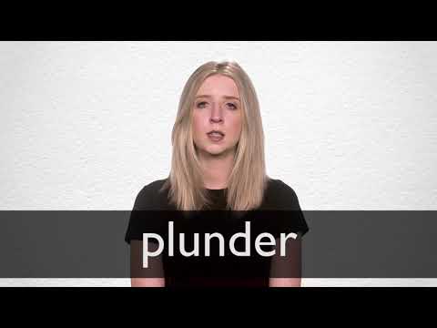 PLUNDER definition and meaning | Collins English Dictionary