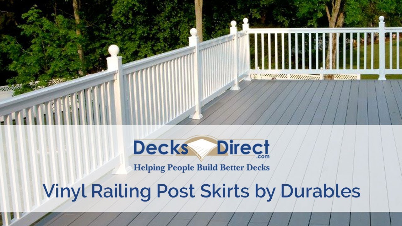 Vinyl Railing Post Skirts by Durables