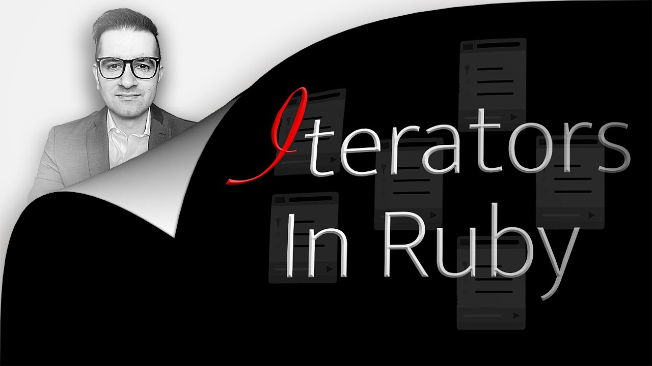 Iterators in Ruby: 8 Types (1 Min) You Need To Know