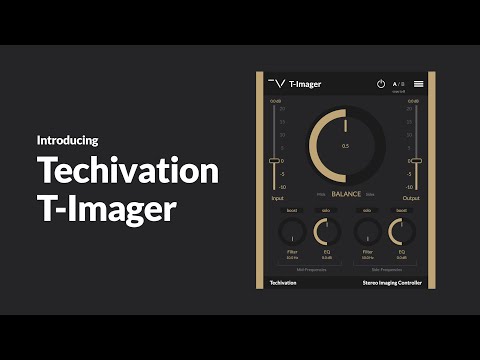 Techivation releases T-Imager - Stereo Imaging Controller - Gearspace