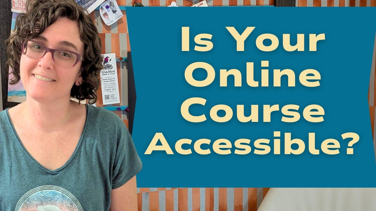 Your Courses Can Be Accessible—If You Do This