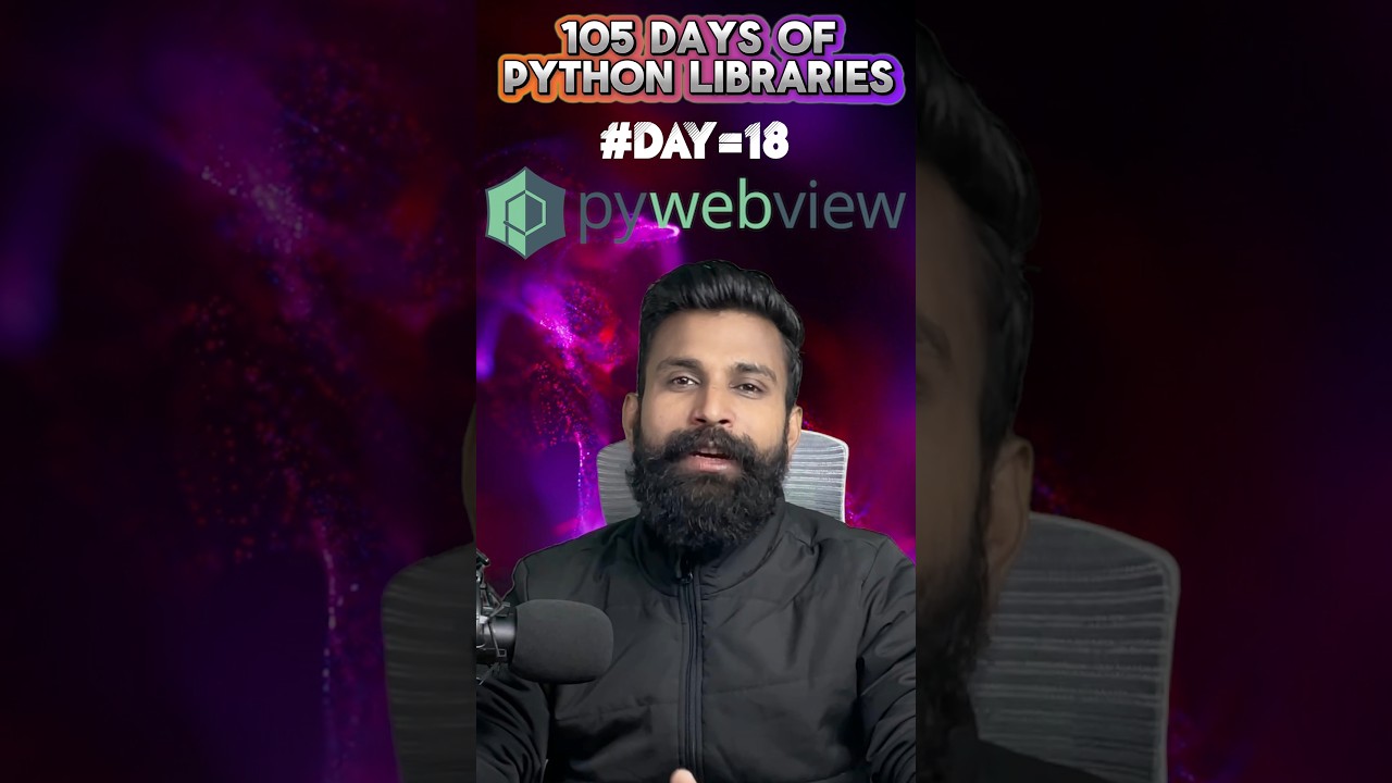 Day 18: pywebview - Web-Based Desktop Apps in Python #pythonlibraries