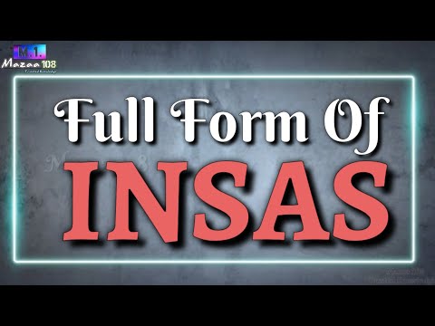 Full form of INSAS | INSAS full form | INSAS mean | INSAS stands for | #RB | @Mazaa108 | #small