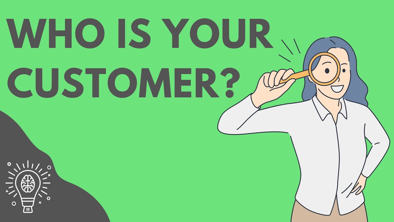 Identify Your Target Customer