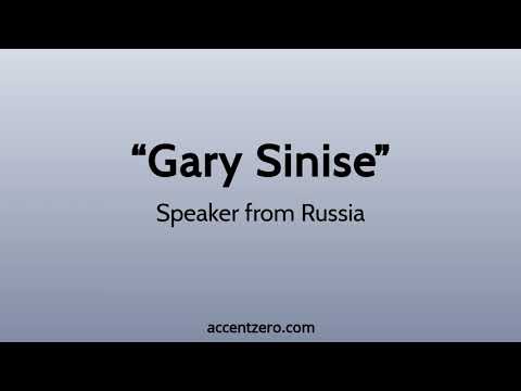 Pronounce "Gary Sinise" - Russian accent vs. native U.S.