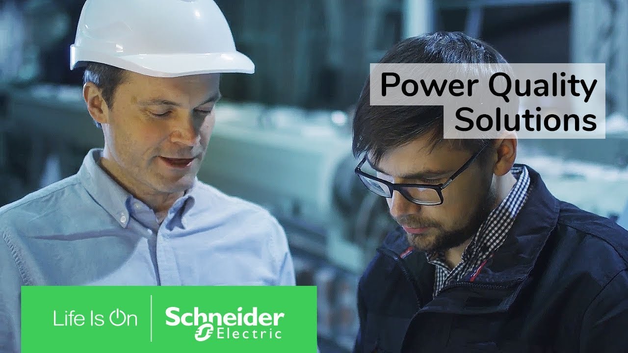 Power Quality Solutions by Schneider Electric