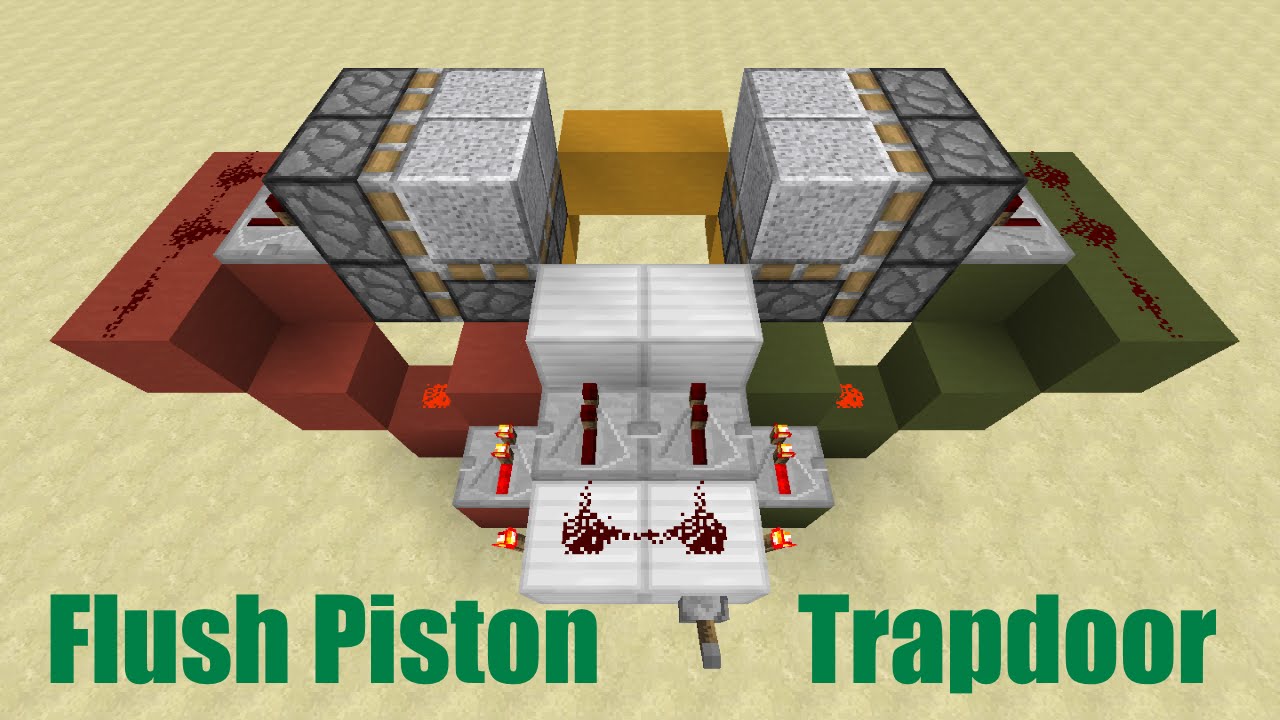 Better Flush Piston Trapdoor