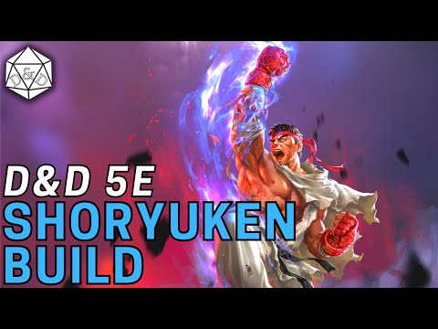 Yeet your Enemies Sky High!! The Shoryuken Build | D&D 5e