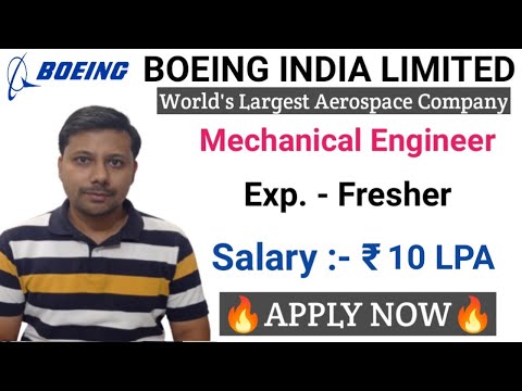 Boeing India Hiring Fresher Mechanical Engineer Vacancies I Mechanical jobs I Best Engineering Jobs
