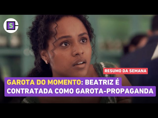 Garota do Momento hoje (21): veja resumo do capítulo de quinta-feira