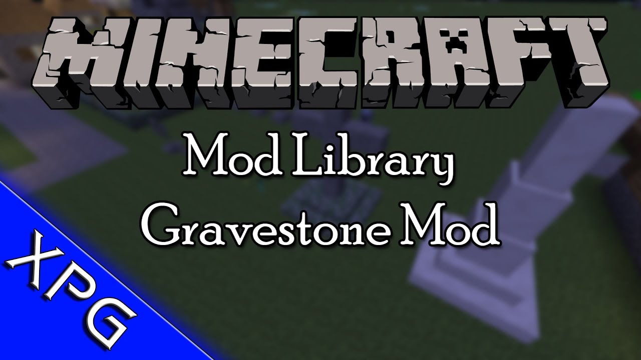 Minecraft Mod Library - Gravestone Mod