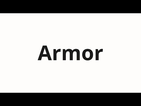 How to pronounce Armor