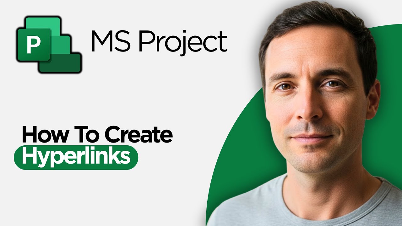 How to Create Hyperlinks in Microsoft Project (2026 Full Guide)