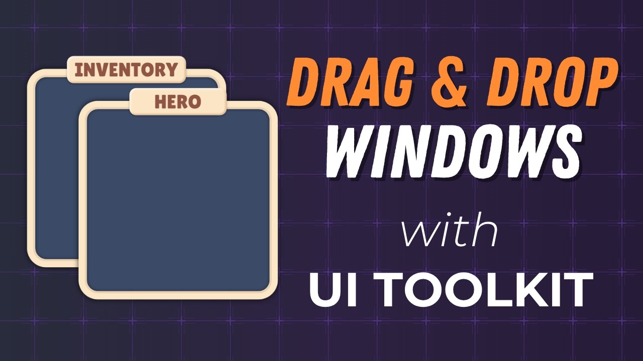Build Draggable Windows with Unity UI Toolkit | Inventory & Equipment Pt. 1