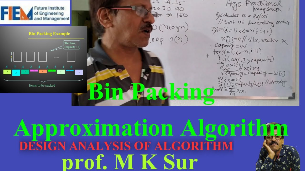 Bin Packing | Approximation Algorithm |Upper Bound