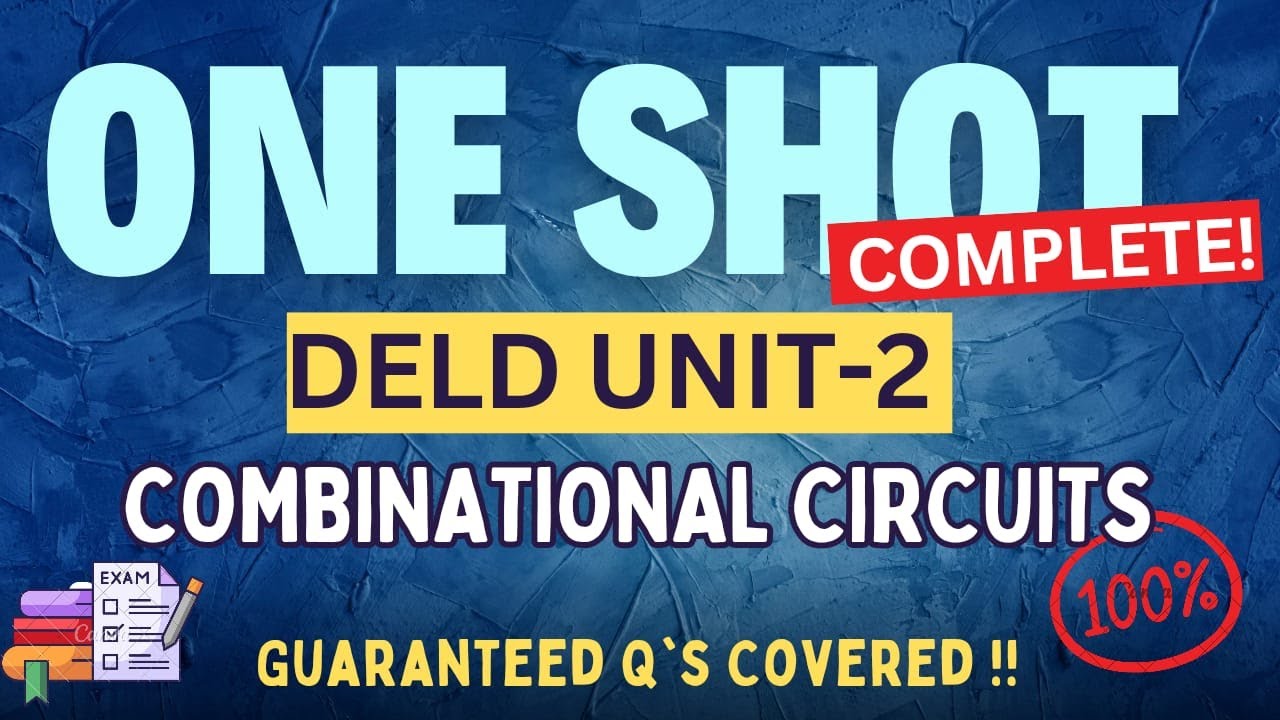 DELD UNIT-2 Complete ONE SHOT 🔥| Combinational Circuit | SPPU Second Year |
