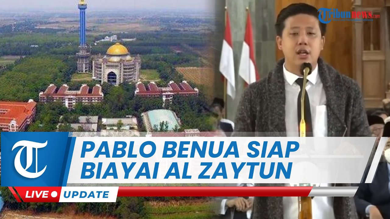 Pengusaha Pablo Benua Siap Bekingi Al Zaytun: Jangan Takut Kekurangan ... Pengusaha Pablo Benua Siap Bekingi Al Zaytun: Jangan Takut Kekurangan ...