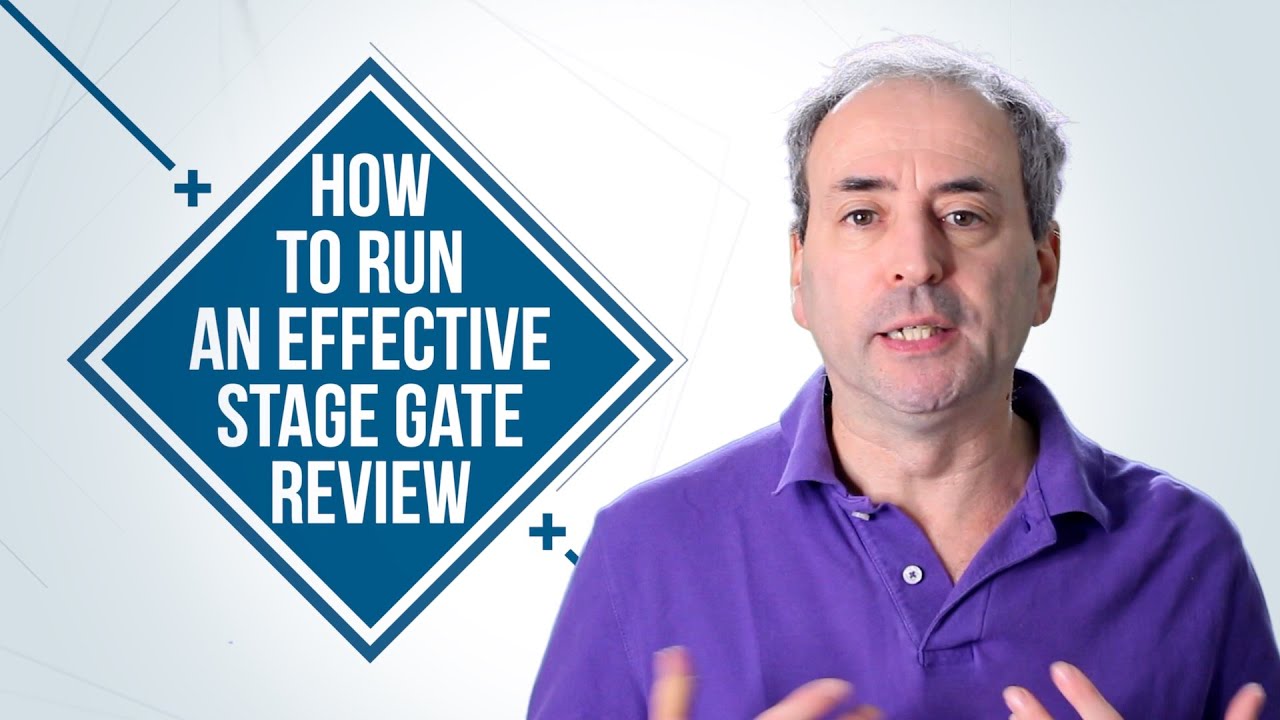 How to Run an Effective Stage Gate Review
