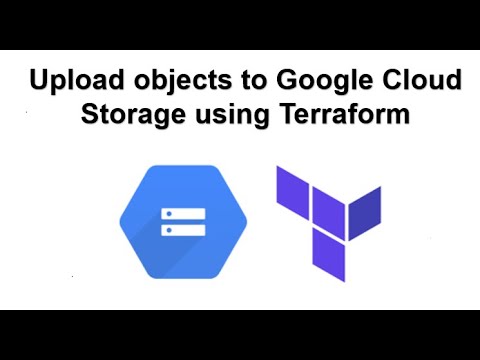 Upload objects to Google Cloud Storage using Terraform
