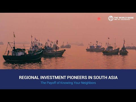 Regional Investment Pioneers in South Asia: The Payoff of Knowing Your Neighbors