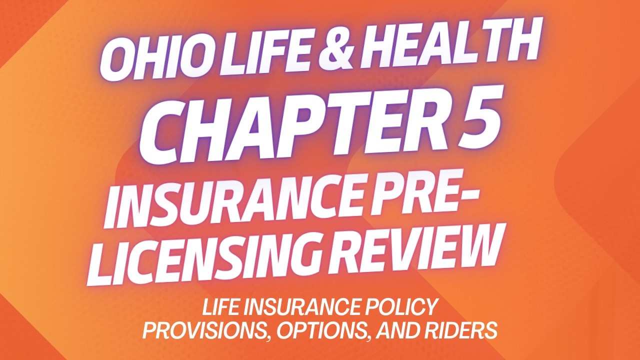 Ohio Life and Health Insurance Pre-Licensing Chapter 5 Review
