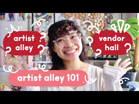 Artist Alley vs. Exhibitor Hall: Which One Should You Apply For in 2024? | Artist Alley 101