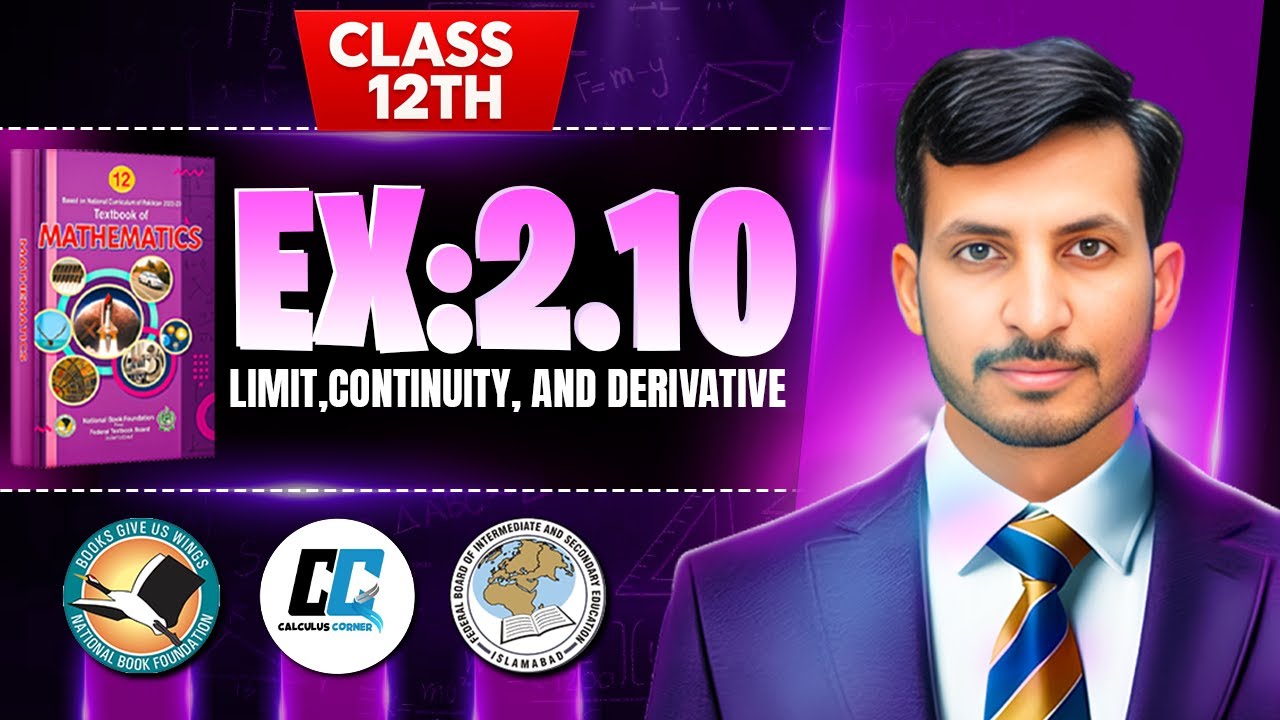 Exercise 2.10 Class 12 maths || NBF New Book 2025 || ex 2.10 Class 12 maths NBF ||by Calculus Corner