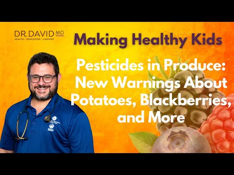 Pesticides in Produce: New Warnings About Potatoes, Blackberries & More