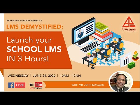 LMS DEMYSTIFIED - Launch your School LMS in 3 Hours