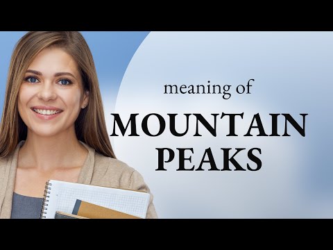 Understanding "Mountain Peaks" - An English Language Guide
