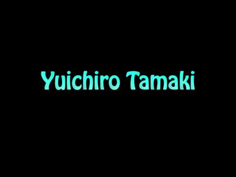 Learn How To Pronounce Yuichiro Tamaki