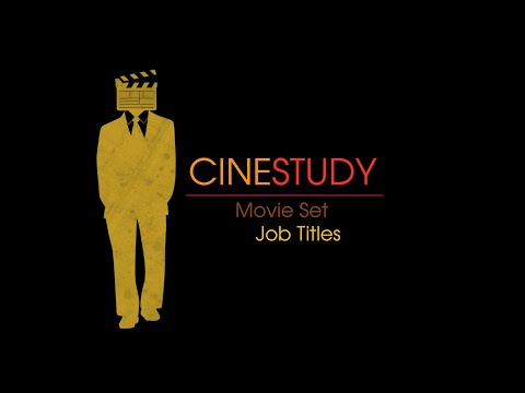 Movie Set Job Description - series introduction from CINESTUDY