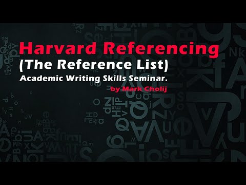 Harvard Referencing (The Reference List) Academic Writing Skills.