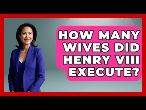 How Many Wives Did Henry VIII Execute? - History Icons Channel