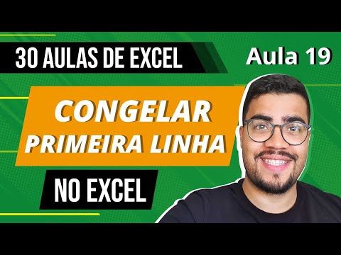 CONGELAR a Primeira Linha no Excel - 30 Aulas de Excel 19/30