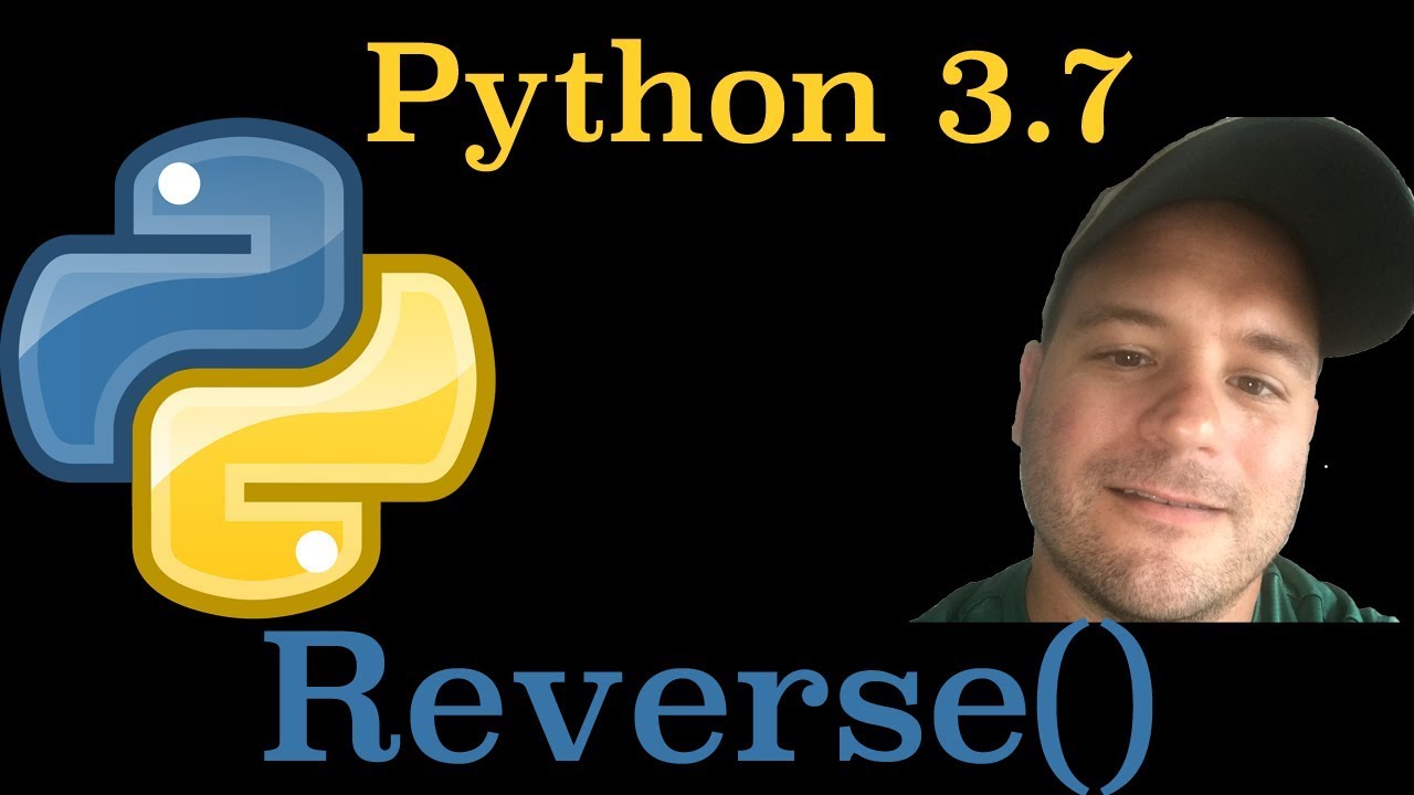 Python 3.7: Reverse() List Method In Python