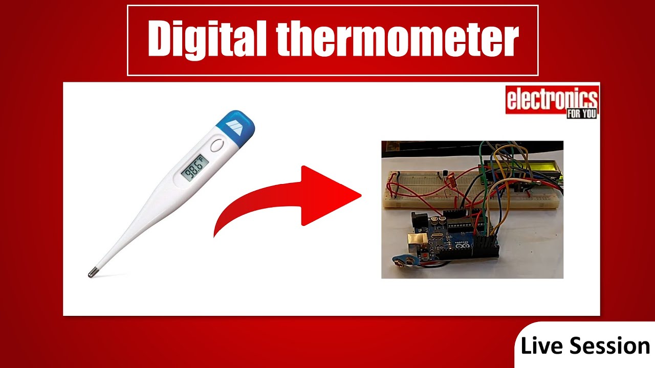Arduino-based Digital Thermometer | Arduino Project | Electronics For You