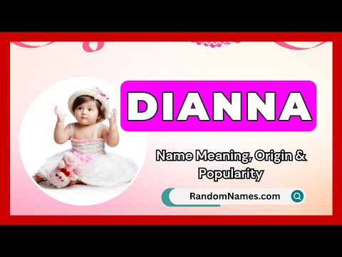 Dianna - Baby Girl Name Meaning, Origin & Popularity - RandomNames.com