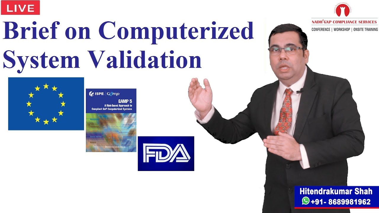 Brief on Computerized System Validation