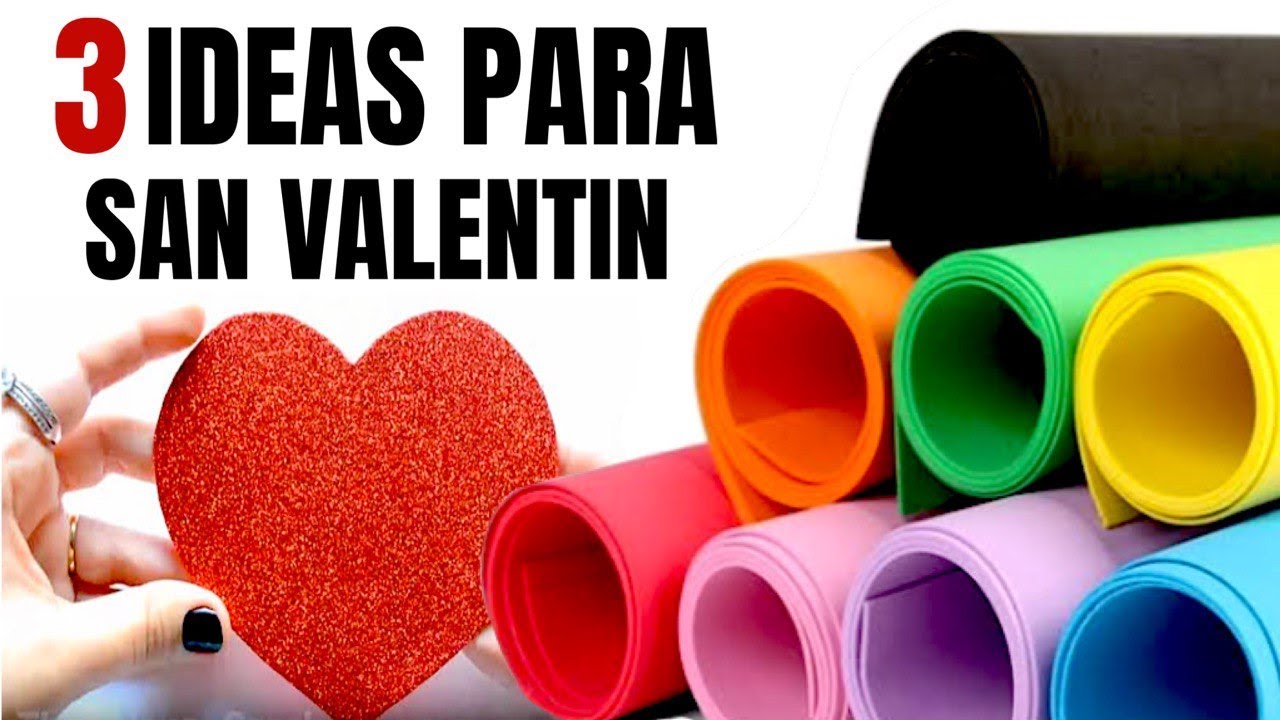 3 MANUALIDADES Para SAN VALENTIN 2022 | Diy Valentine's Day | Ideias Dia DOS NAMORADOS | GOMA EVA