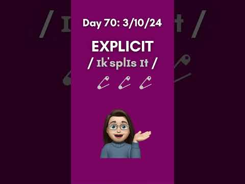 Word of the Day: EXPLICIT #englishvocabulary #listeningpractice #englishpronunciationminilesson