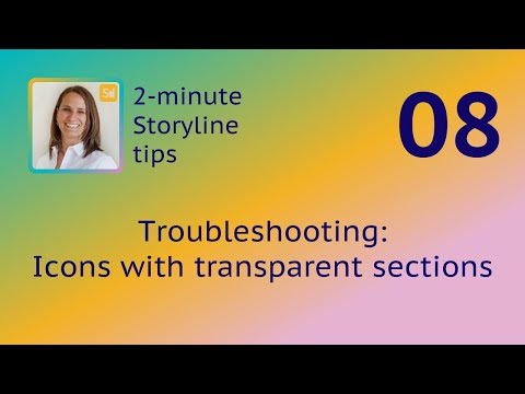 2-minute Storyline tips: Troubleshooting – Icons with transparent sections