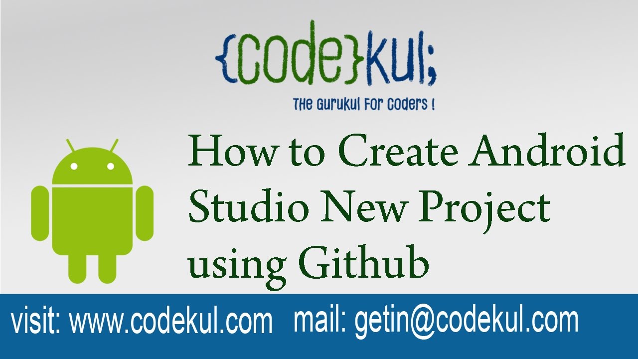 Android Tutorial 2019 - How to create Android Studio new project using Github