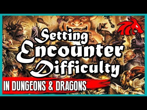 D&D Encounter Building: Setting Difficulty and Challenge Rating