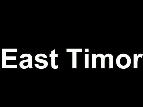 How to Pronounce "East Timor"