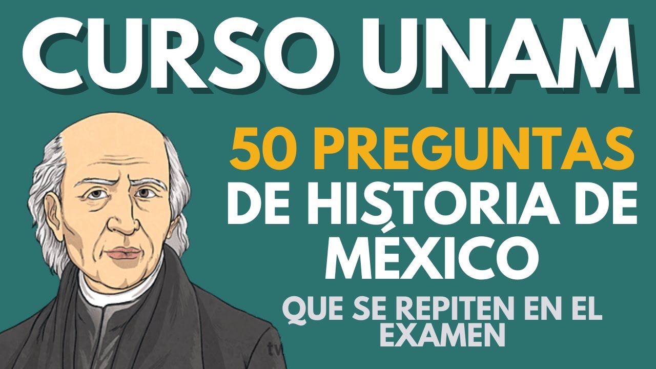 ✅ 50 Questions on MEXICAN HISTORY (UNAM EXAM) [1.1] Frequently Asked Questions