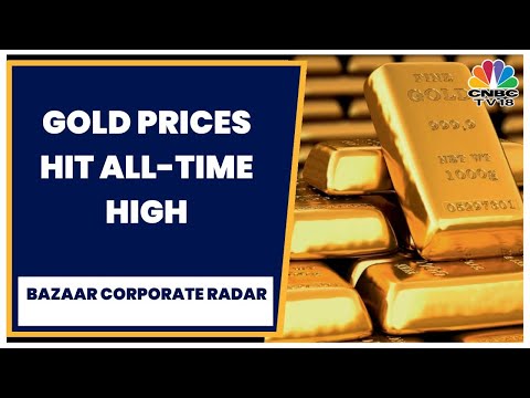 Gold Prices Hit All Time High, Silver Prices Rise | Bazaar Corporate Radar | CNBC-TV18